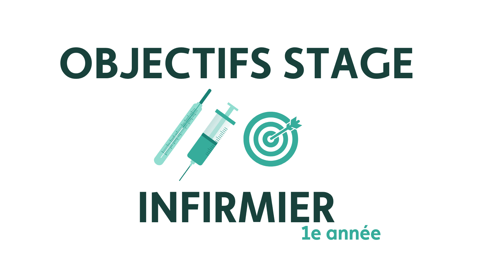Les objectifs de stage infirmier en première année