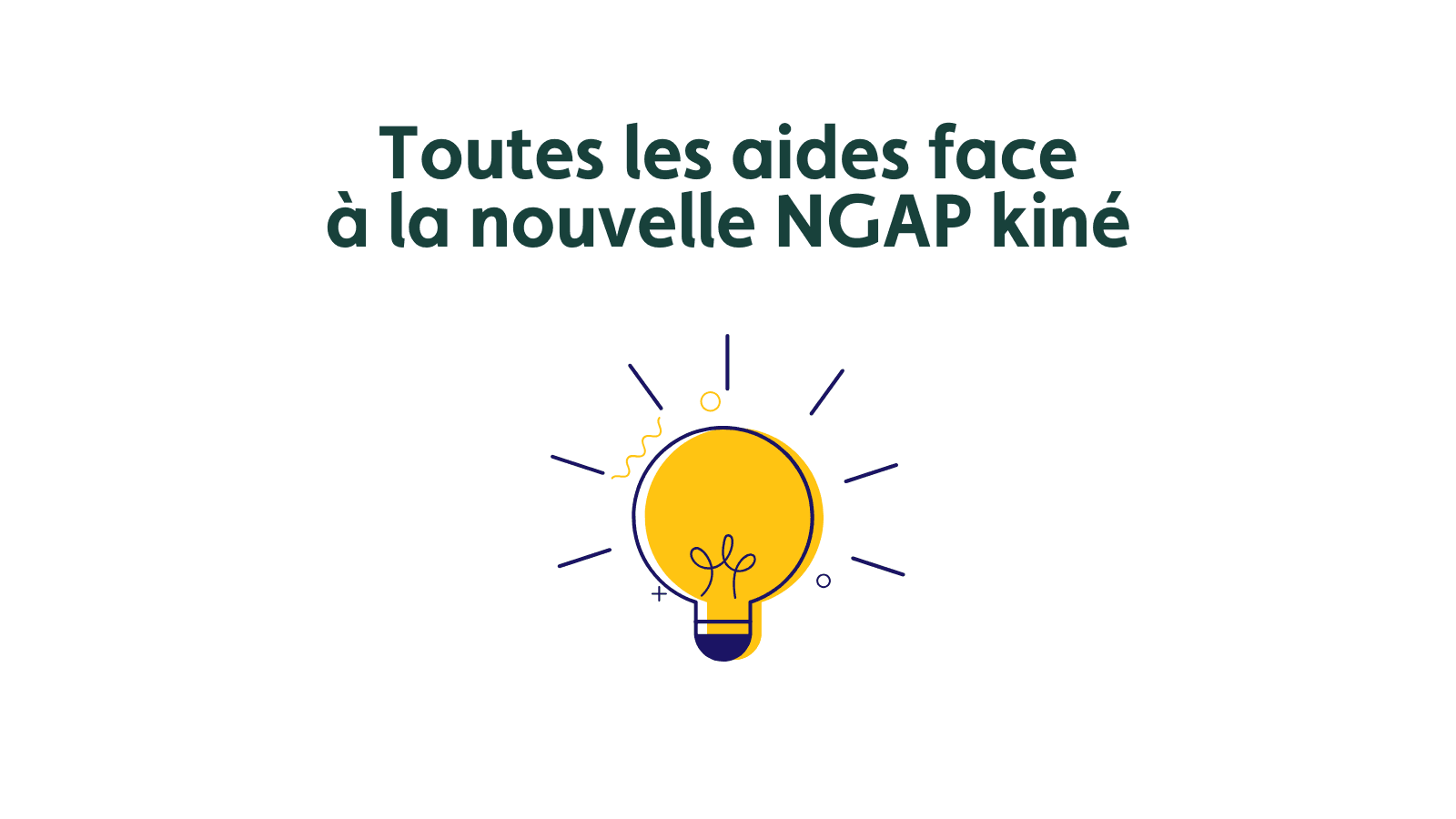 Toutes les aides pour défier la jungle de la nouvelle NGAP Kiné
